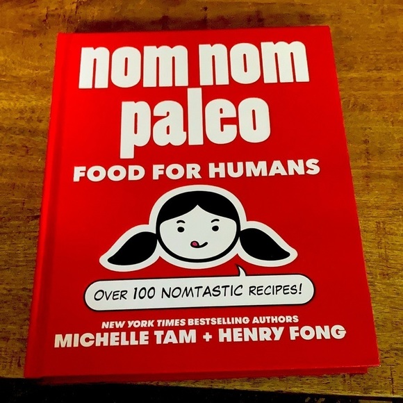 Kitchen | Nom Nom Paleo Food For Humans Cookbook | Poshmark